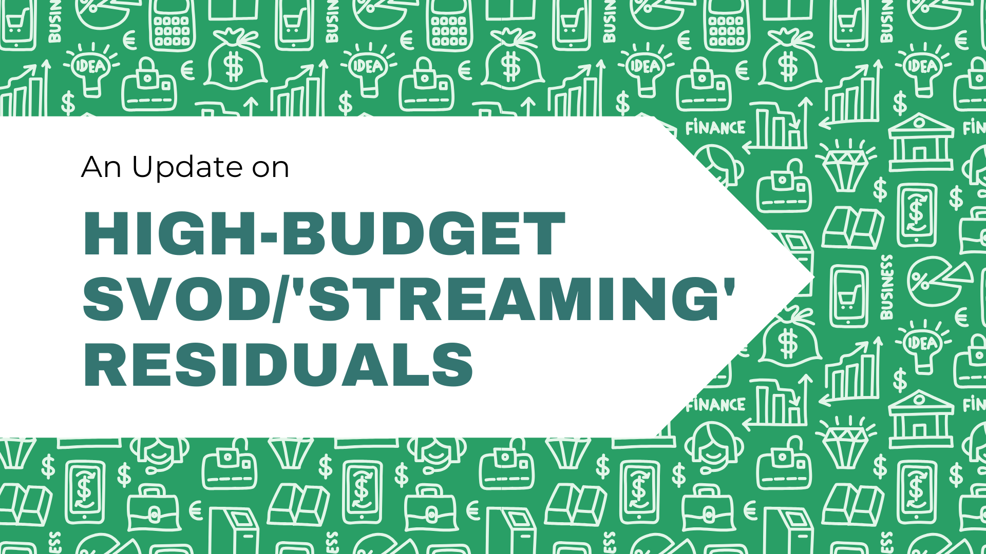 An Update on High-Budget SVOD/'Streaming' Residuals - 47 Blog | AFM ...